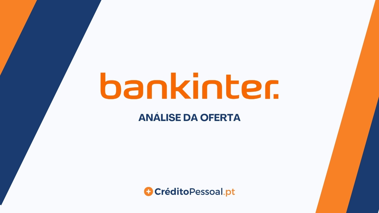 Bankinter Crédito Pessoal: Vê Como Simular Até 75.000€