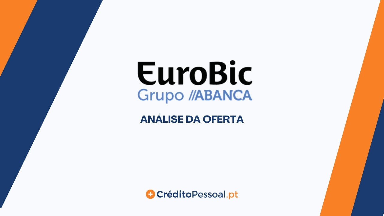 EuroBic Crédito Pessoal: Financiamento Até 75.000€